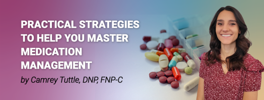 Consistency Is Key– Practical Strategies To Help You Master Medication ...